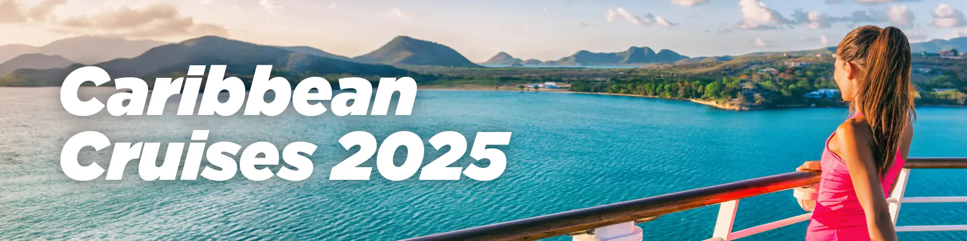 Caribbean Cruises 2025 | Hays Cruise